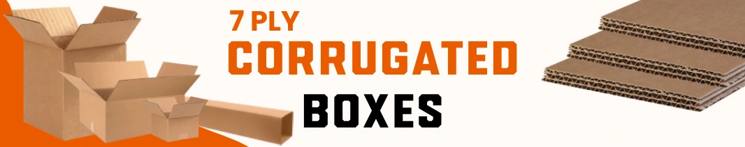 7 Ply Corrugated Boxes | Heavy Duty Boxes | Free Shipping in 24 Hrs